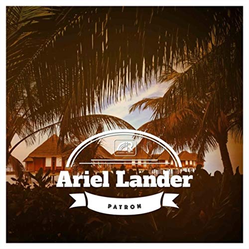 Patron by Ariel Lander on Amazon Music - Amazon.com
