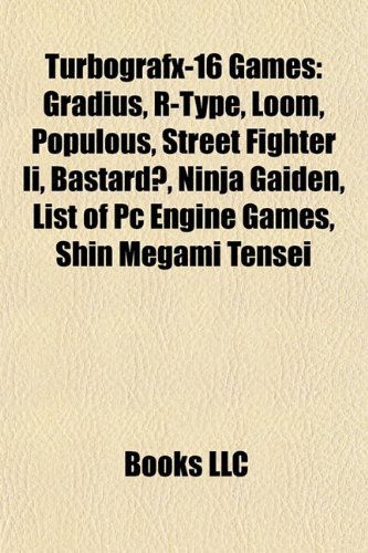 『Turbografx-16 Games: Gradius, R-Type, Loom, Populous, Ninja - 読書メーター