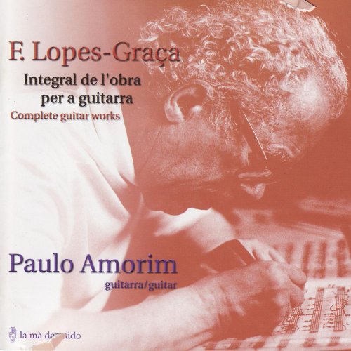 Amazon MusicでPaulo AmorimのLopes-Graça Complete Guitar Worksを再生する