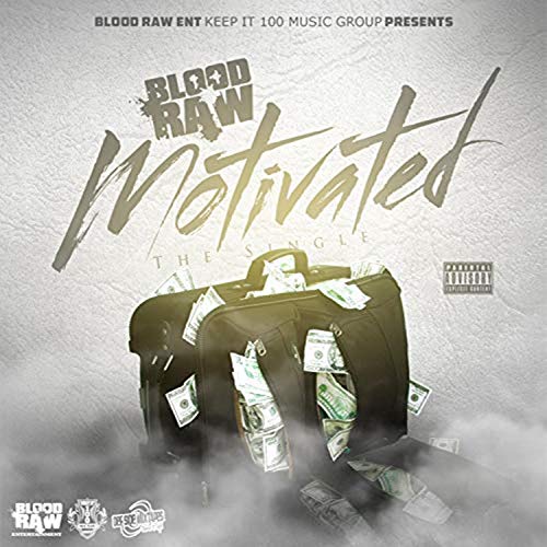 Motivated by Blood Raw on Amazon Music - Amazon.com
