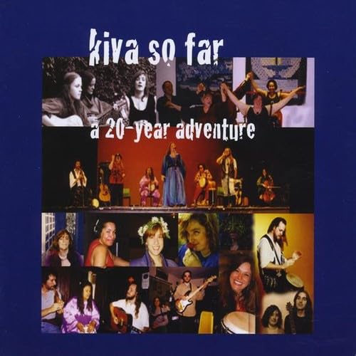 Kiva - Kiva So Far-A 20 Year Adventure - Amazon.com Music