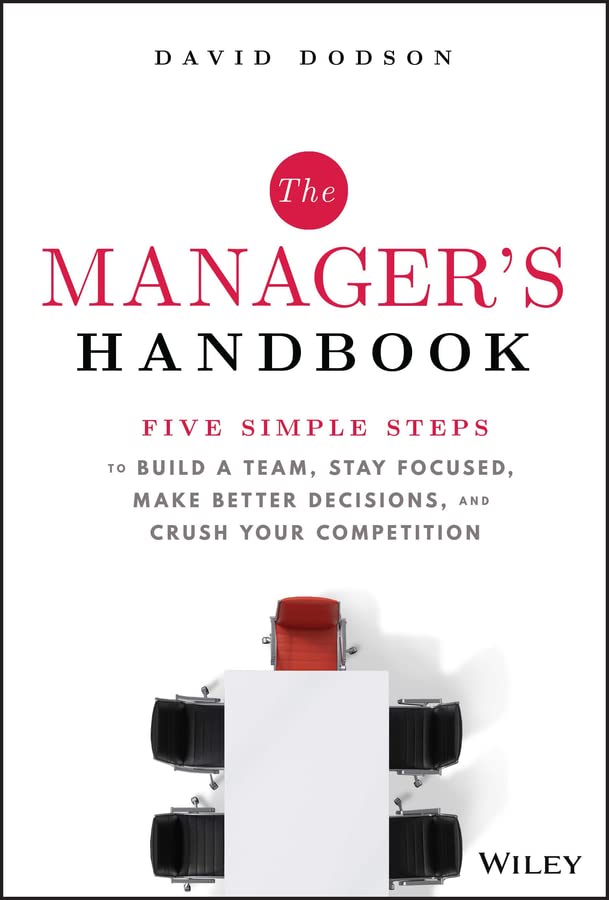 Amazon | The Manager's Handbook: Five Simple Steps to Build a Team ...