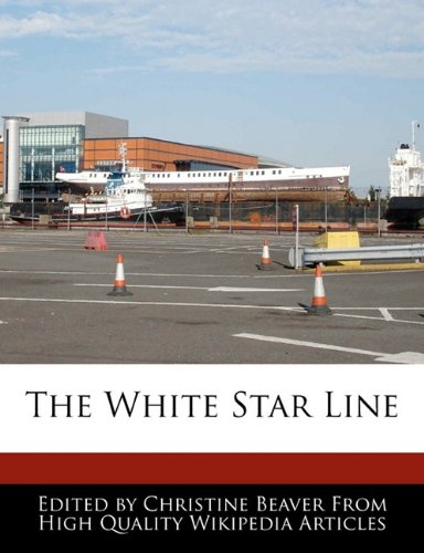 Amazon | The White Star Line | Beaver, Christine | World