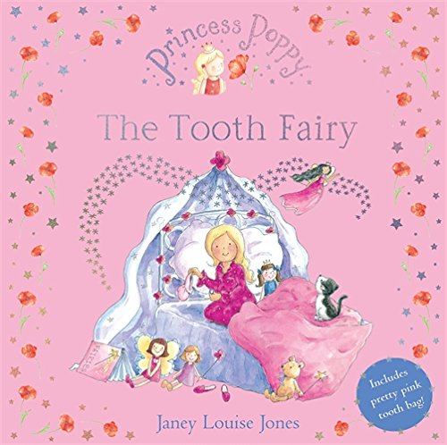 Princess Poppy: The Tooth Fairy (Princess Poppy Picture Books) : Jones ...