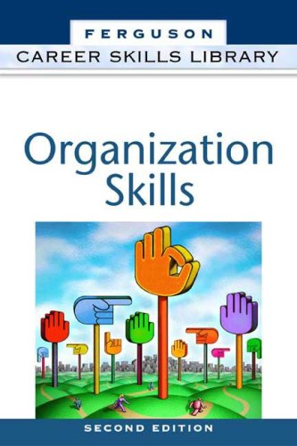 Organization Skills (Career Skills Library): Richard Worth ...