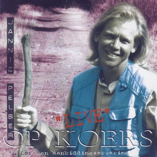Play "Live" Op Koers by Jannie Pelser on Amazon Music