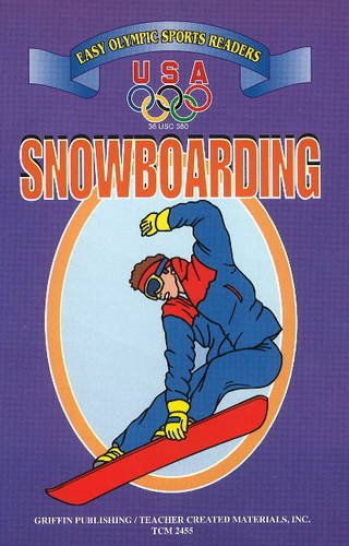 Snowboarding: Easy Olympic Sports Readers: Coan, Sharon, Bauer, Larry ...