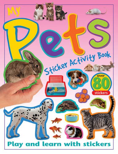Pets Sticker Activity: Play and Learn with Stickers (Sticker Activity ...