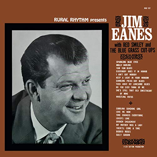 Jim Eanes With Red Smiley & The Bluegrass Cut-Ups von Red Smiley & The ...