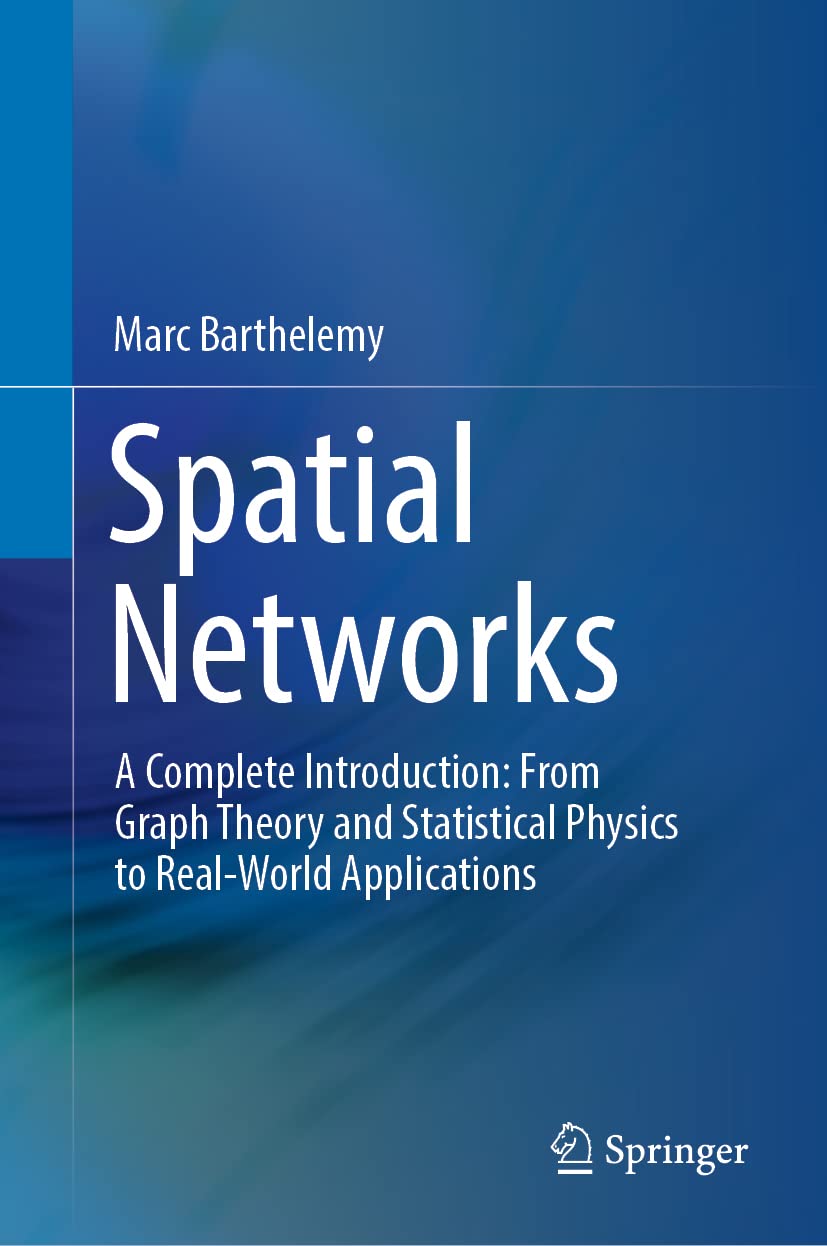 Snapklik Spatial Networks A Complete Introduction From Graph