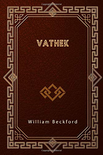 Vathek: Beckford, William: 9798617220881: Amazon.com: Books