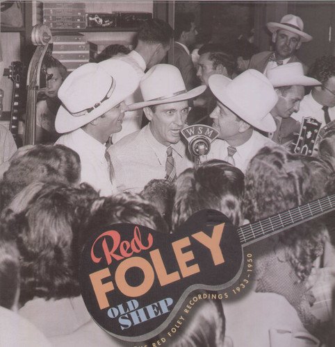 FOLEY,RED - Old Shep: Red Foley Recordings 1933-1950 - Amazon.com Music