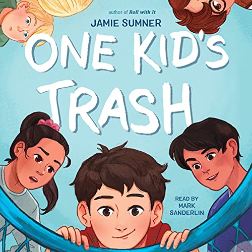 Amazon.com: One Kid's Trash (Audible Audio Edition): Jamie Sumner, Mark ...