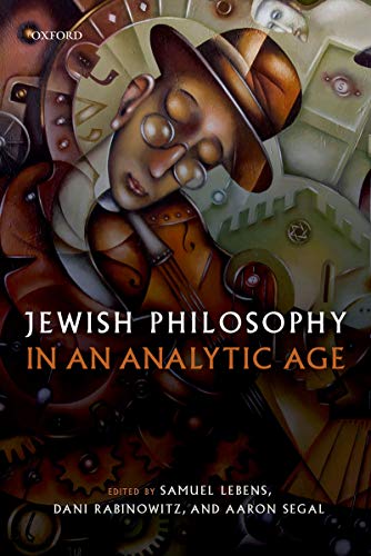 Jewish Philosophy in an Analytic Age - Kindle edition by Lebens, Samuel ...