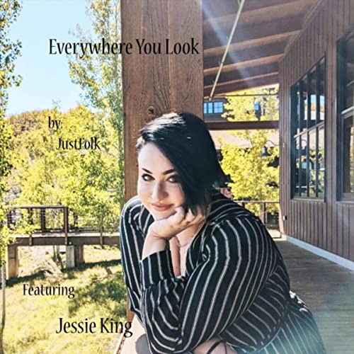 Play Everywhere You Look (feat. Jessie King) by JustFolk feat. Jessie ...