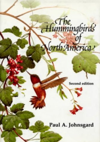 The Hummingbirds of North America: Johnsgard, Paul A.: 9780713639193 ...