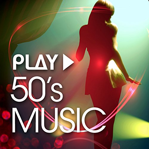 Amazon.com: Play - 50s Music : VARIOUS ARTISTS: Digital Music