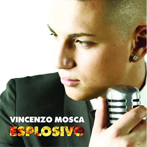 Amazon Music - Vincenzo MoscaのEsplosivo - Amazon.co.jp