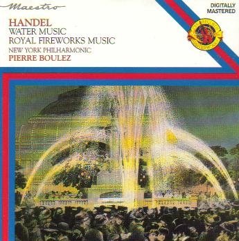 Handel, Pierre Boulez, New York Philharmonic - Handel: Water Music ...