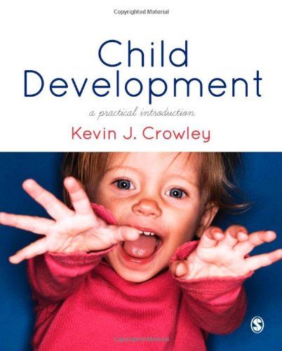 Child Development: A Practical Introduction: Amazon.co.uk: Crowley ...