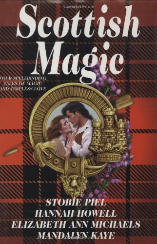 Scottish Magic: Four Spellbinding Tales of Magic and Timeless Love ...