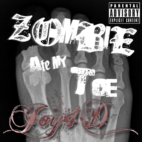 Play Zombie Ate My Toe by Joy4D on Amazon Music