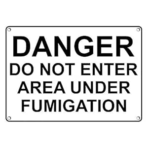 Weatherproof Plastic Danger Do Not Enter Area Under Fumigation Sign ...