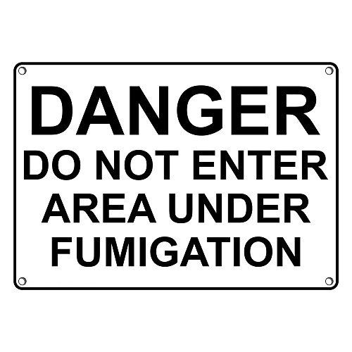 Weatherproof Plastic Danger Do Not Enter Area Under Fumigation Sign ...