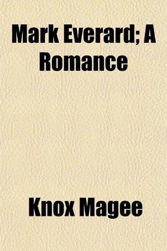Mark Everard; A Romance : Amazon.in: Books
