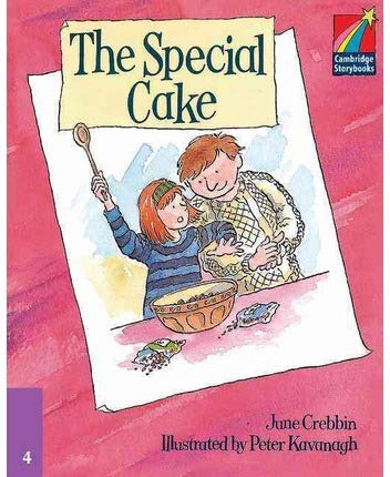 The Special Cake ELT Edition (Cambridge Storybooks) : Crebbin, June ...