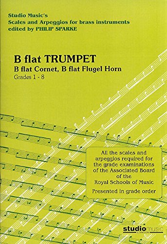 Amazon.com: Scales and Arpeggios B flat Trumpet Grades 1-8 (Scales and ...