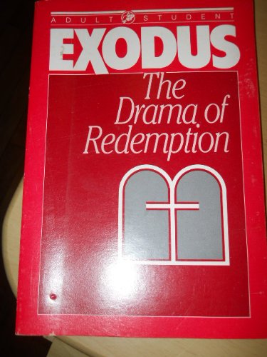 Exodus: The Drama of Redemption: George S. Syme Jr., Charlotte U. Syme ...