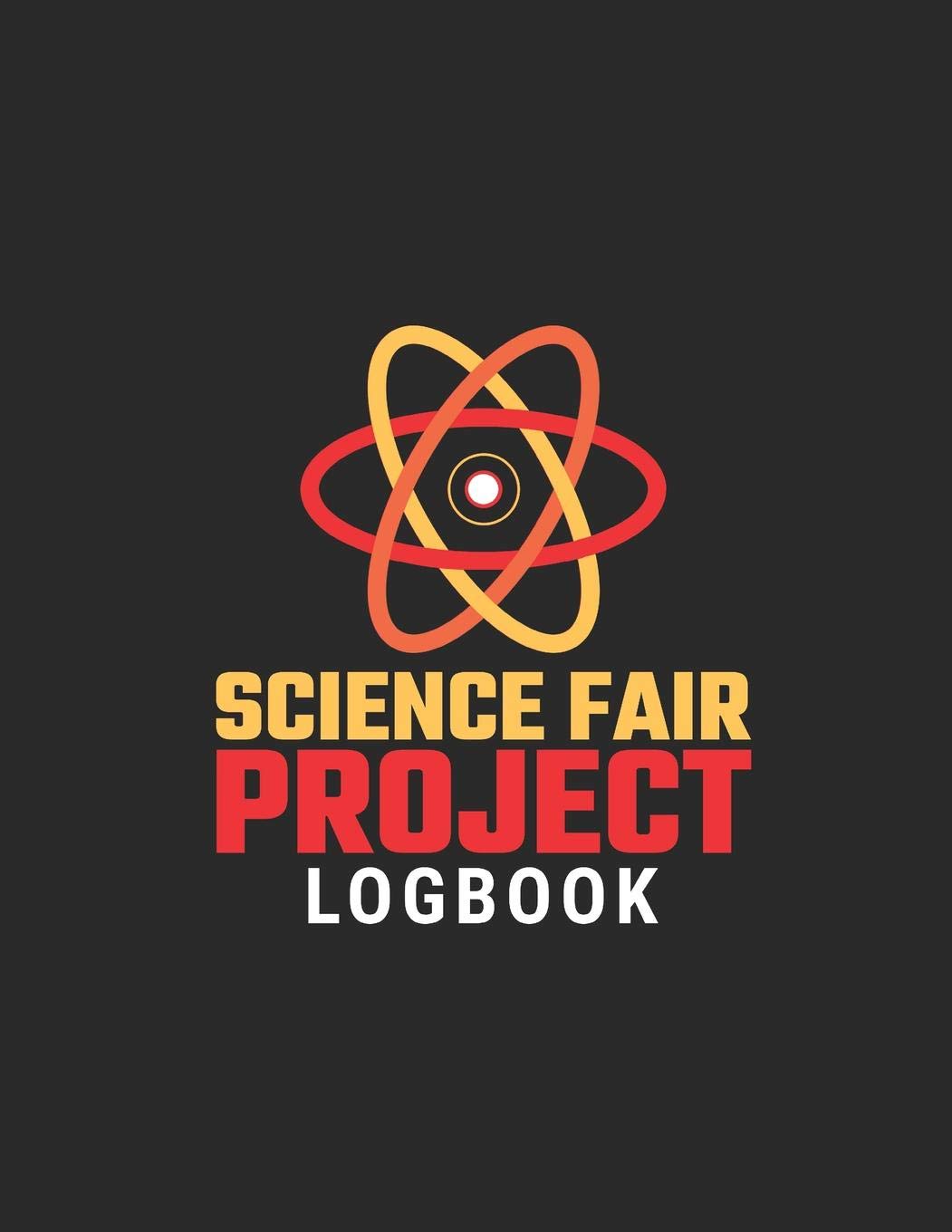 Science Fair Project Logbook: Science Fair Research, Analysis, Project ...
