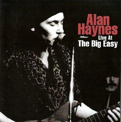 Alan Haynes - Live at The Big Easy - Amazon.com Music