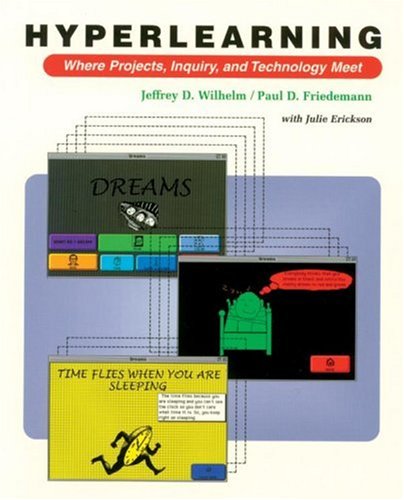 Hyperlearning: Wilhelm, Jeffrey, Friedemann, Paul, Erickson, Julie ...