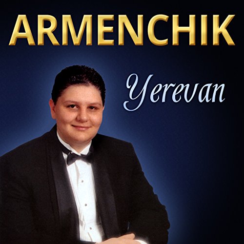 Amazon.com: Yerevan : Armenchik: Digital Music