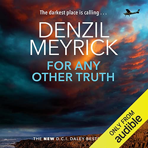 For Any Other Truth: A D.C.I. Daley Thriller, Book 9 (Audio Download ...