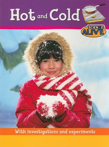 Hot and Cold (Science Alive): Jennings, Terry: 9781897563557: Amazon ...