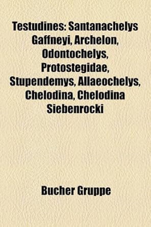 Amazon.in: Buy Testudines: Santanachelys Gaffneyi, Archelon ...
