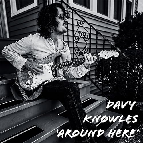 Around Here by Davy Knowles on Amazon Music Unlimited