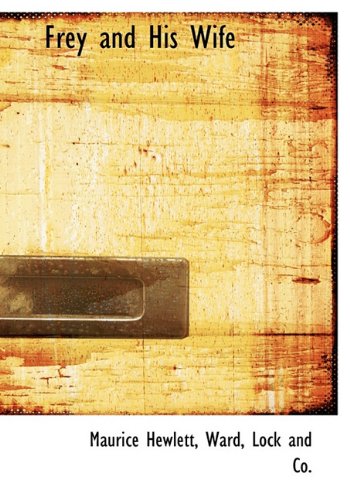 Buy Frey and His Wife Book Online at Low Prices in India | Frey and His ...