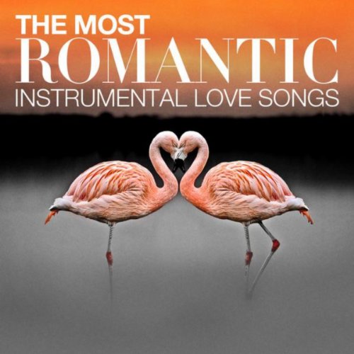 Play The Most Romantic Instrumental Love Songs by The Instrumental ...