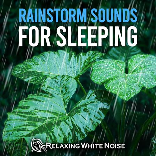 Amazon Music UnlimitedでRelaxing White NoiseのRainstorm Sounds for Sleepingを