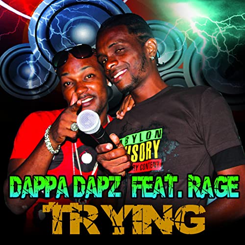 Play Trying (feat. Rage) - Single by Dappa Dapz feat. Rage on Amazon Music