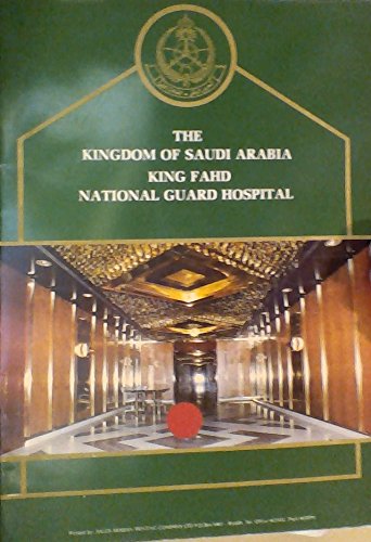 The Kingdom of Saudi Arabia: King Fahd National Guard Hospital: Prince ...