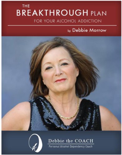 The Breakthrough Plan: A New Hope for Alcohol Dependence eBook : Morrow, Deborah: Amazon.co.uk ...