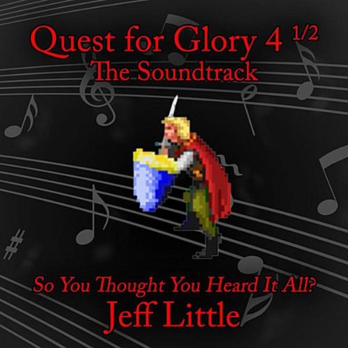 Play Quest for Glory 4 1/2 (So You Thought You Heard It All ...