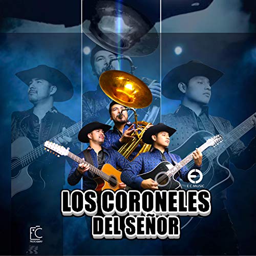 Amazon MusicでLos Coroneles Del SeñorのEL Capiを再生する