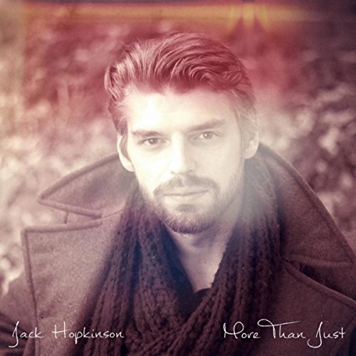 Amazon.co.jp: More Than Just : Jack Hopkinson: デジタルミュージック