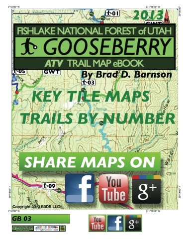 Gooseberry ATV Trail Map Book: Barnson, Mr Brad D.: 9781484846995 ...